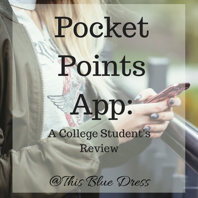 Pocket Points App-A College Girl’s Review | This Blue Dress