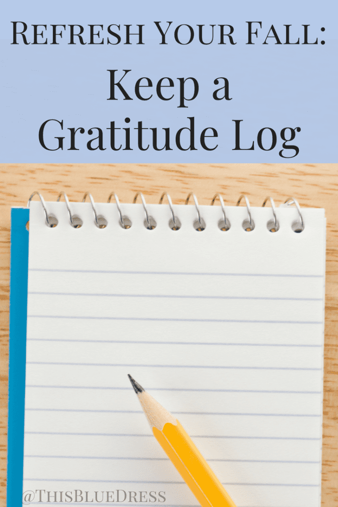 Refresh Your Fall Day 10: Keep a Gratitude Log | This Blue Dress