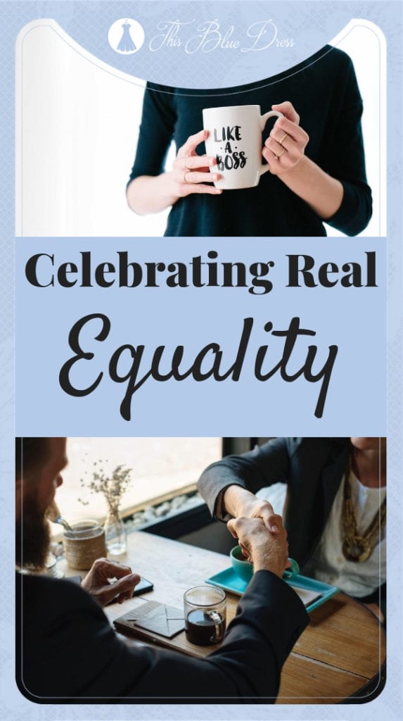 Celebrating Real Equality | This Blue Dress