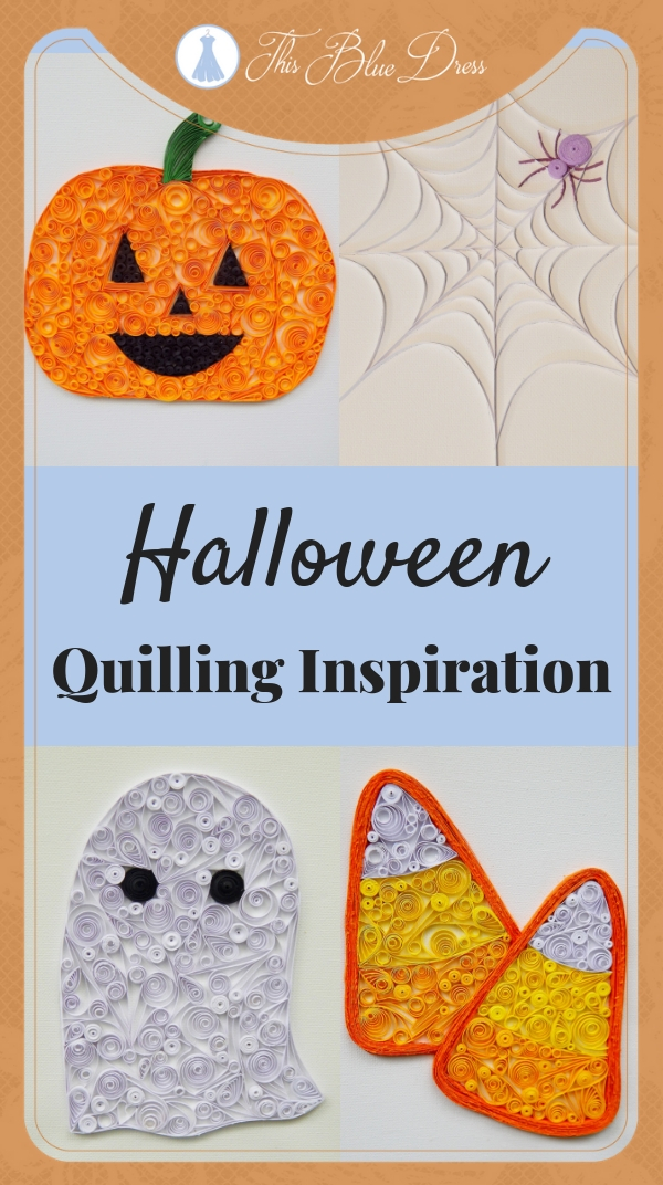 Halloween Quilling Inspiration | This Blue Dress