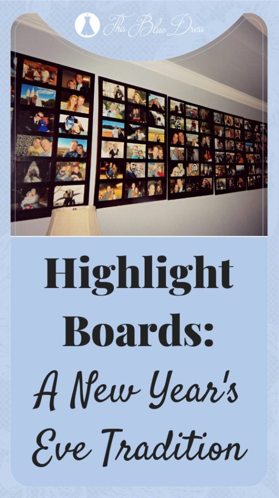 Highlight Boards: A New Year’s Eve Tradition | This Blue Dress