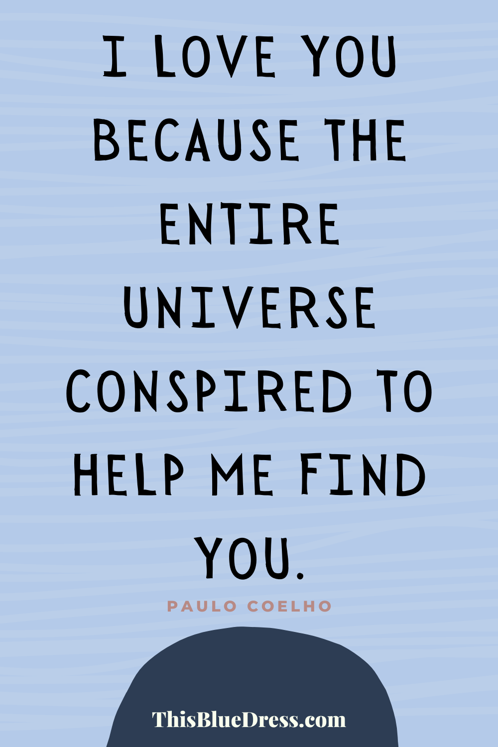 100 Perfect Love Quotes to Show Your Romantic Love | This Blue Dress