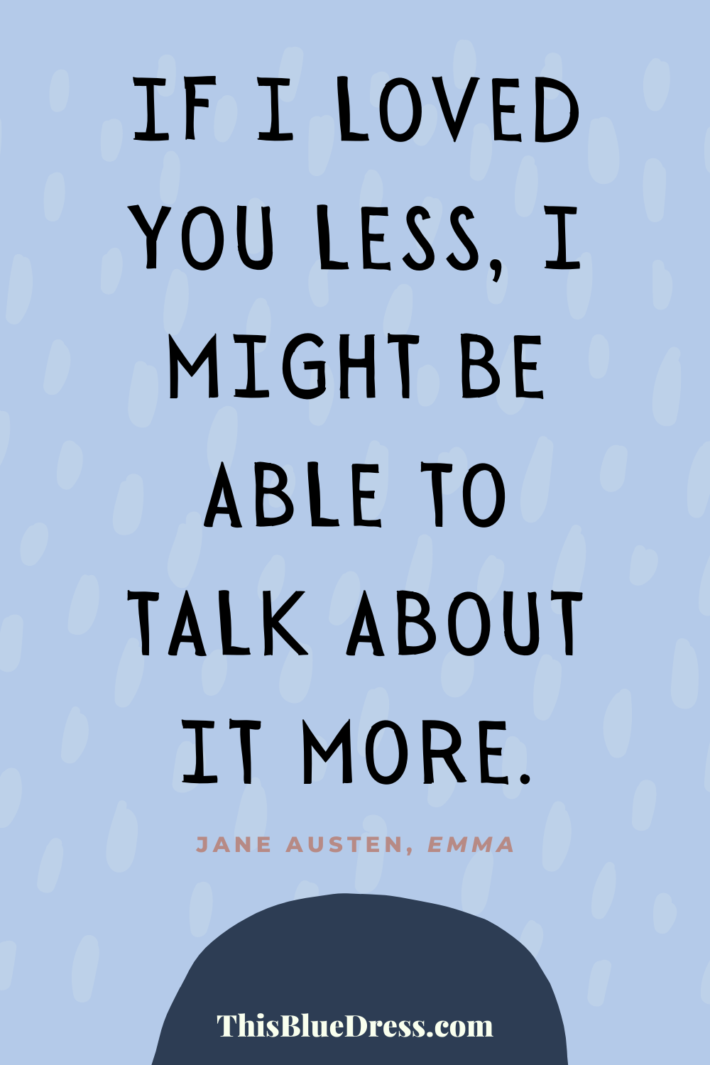 100 Perfect Love Quotes to Show Your Romantic Love | This Blue Dress